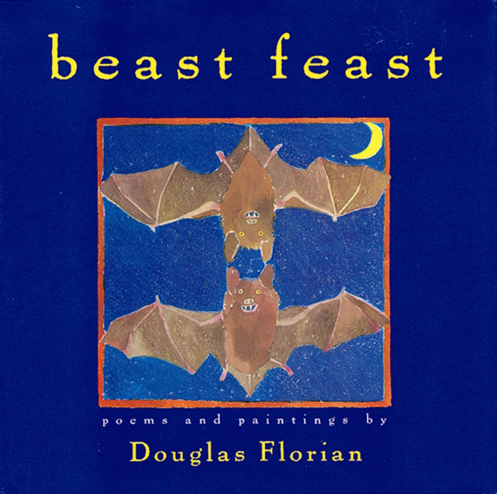 Amazon.com: Beast Feast: Poems & Paintings: 9780152017378: Florian ...
