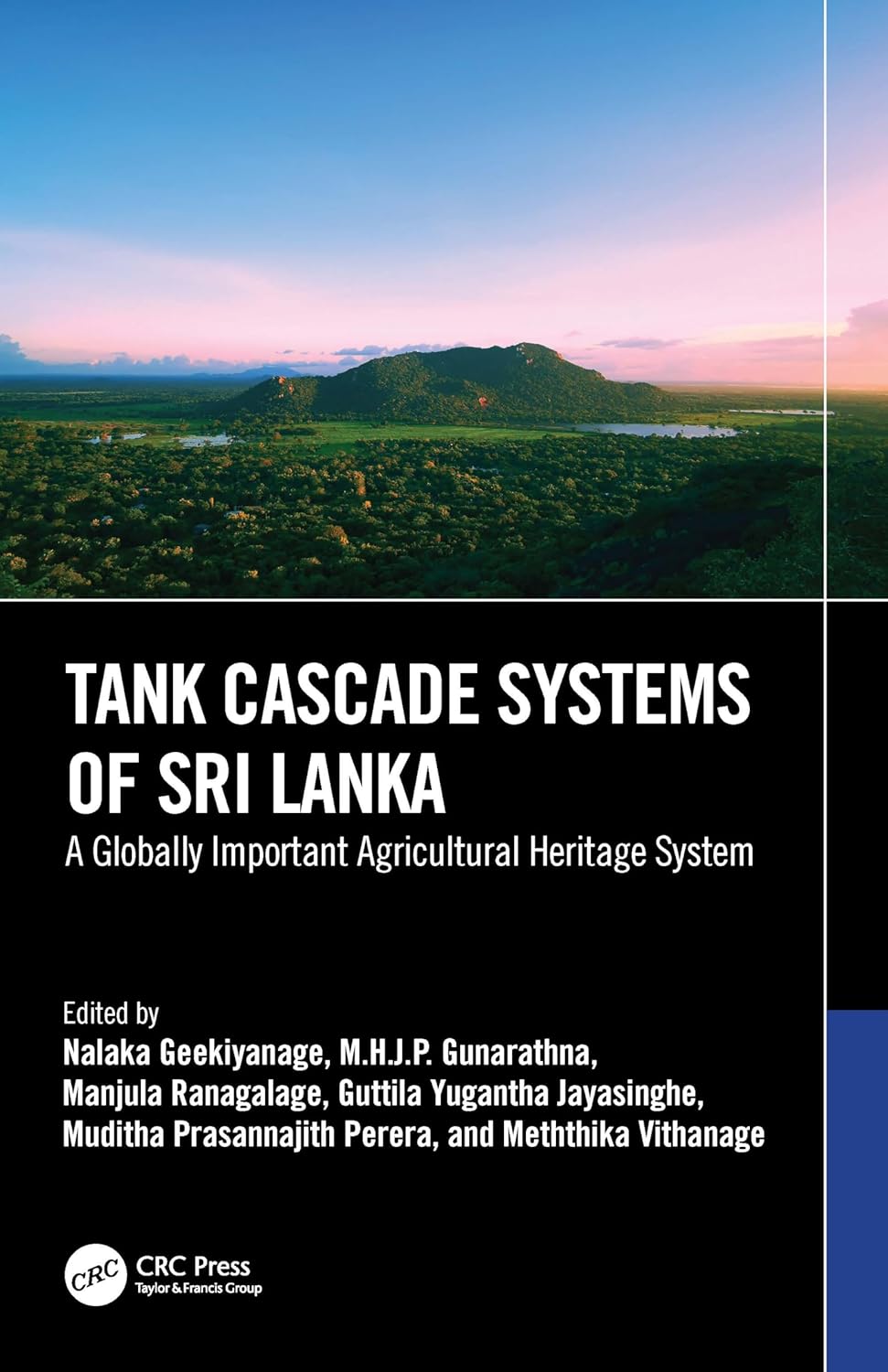Tank Cascade Systems of Sri Lanka: A Globally Important Agricultural ...