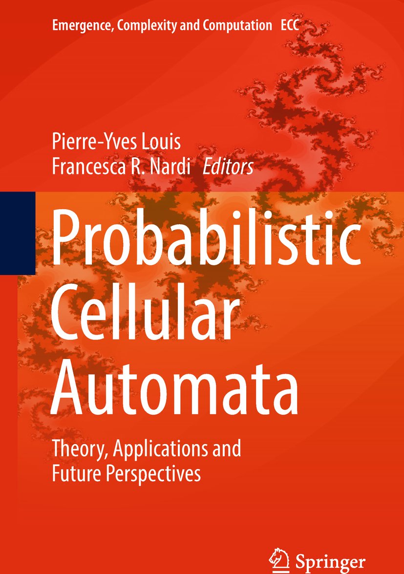 Probabilistic Cellular Automata: Theory, Applications and Future ...