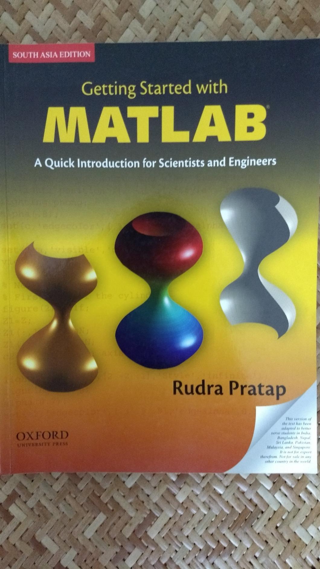 Getting Started With Matlab A Quick Introduction For Scientists And Engineers Rudra Pratap