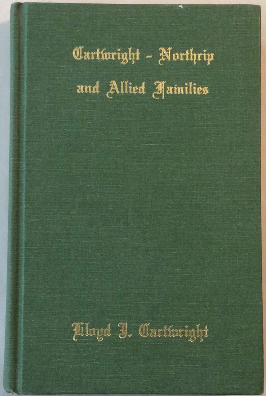 Cartwright-Northrip and allied families: Cartwright, Lloyd J: Amazon ...