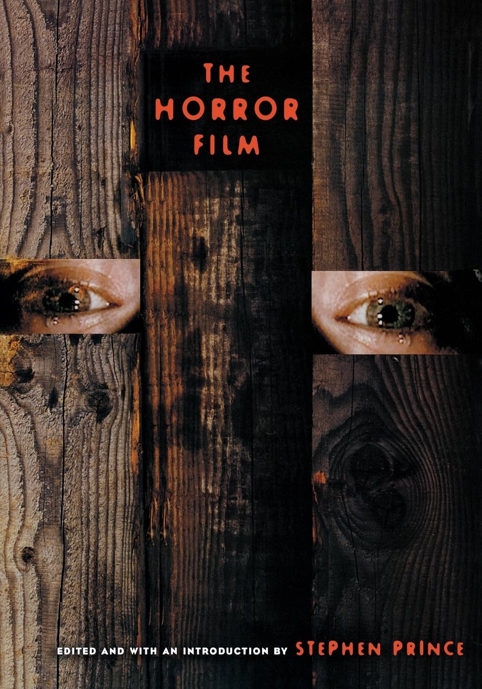 The Horror Film (Rutgers Depth of Field Series): Prince, Stephen ...