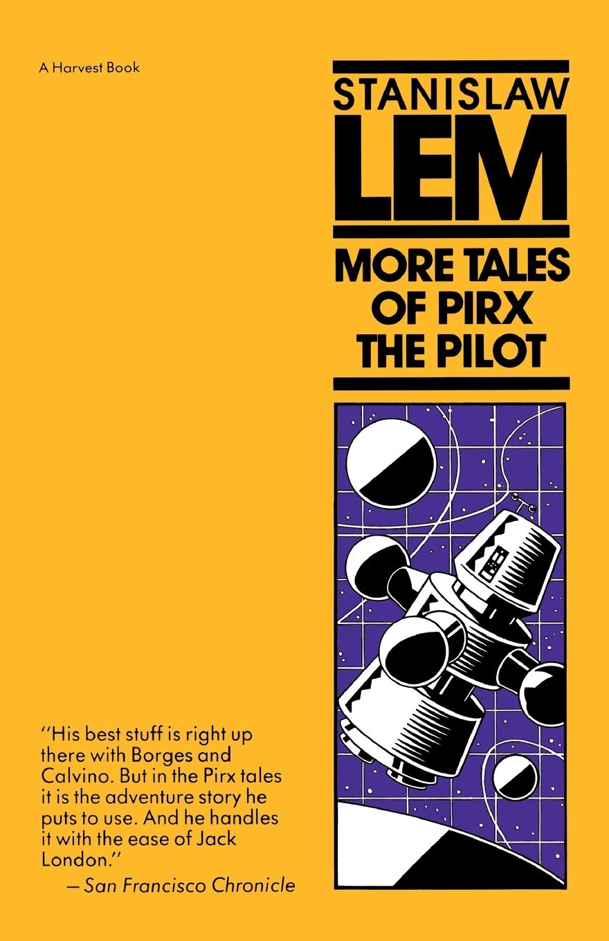 More Tales Of Pirx The Pilot (Harvest Book): Lem, Stanislaw: 9780156621434: Amazon.com: Books