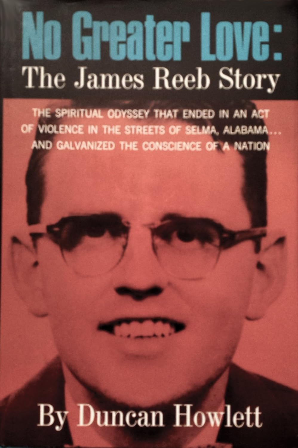 No Greater Love: The James Reeb Story: Howlett, Duncan: Amazon.com: Books