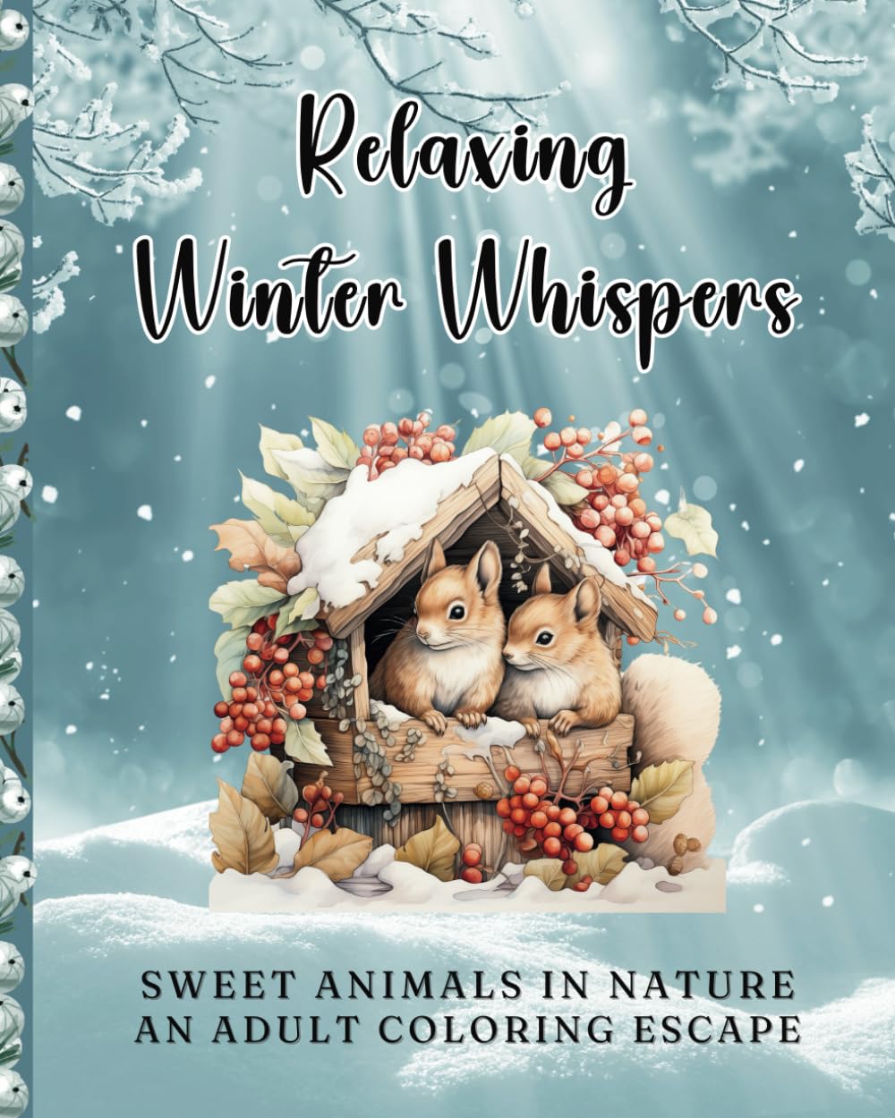 Amazon.com: Relaxing Winter Whispers: Sweet Animals in Nature, An Adult ...