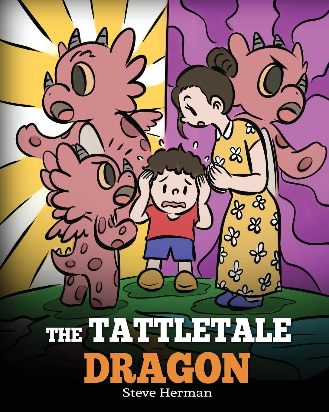The Tattletale Dragon: A Story About Tattling and Telling (My Dragon ...