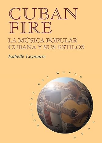 Amazon | Cuban fire : la música popular cubana y sus estilos | Leymarie ...