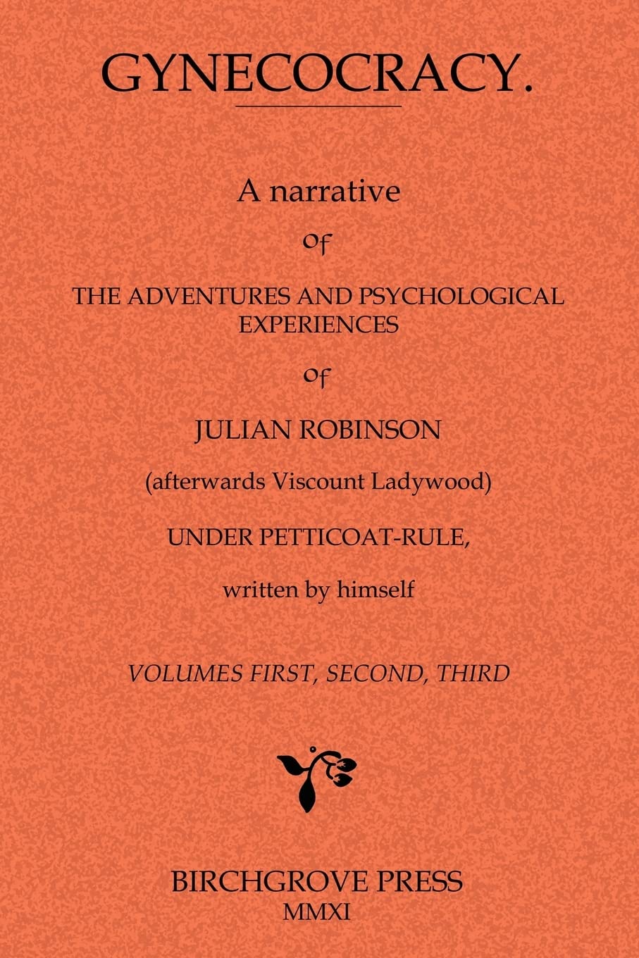 Amazon.com: Gynecocracy. A narrative of the Adventures and ...
