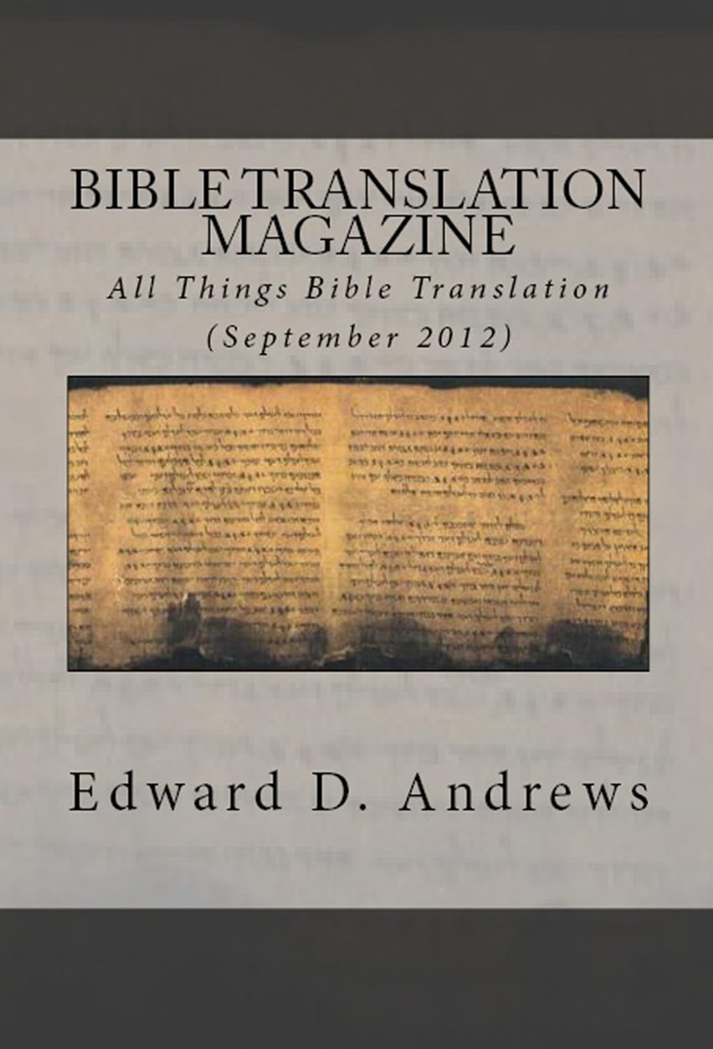 BIBLE TRANSLATION MAGAZINE: All Things Bible Translation (September ...
