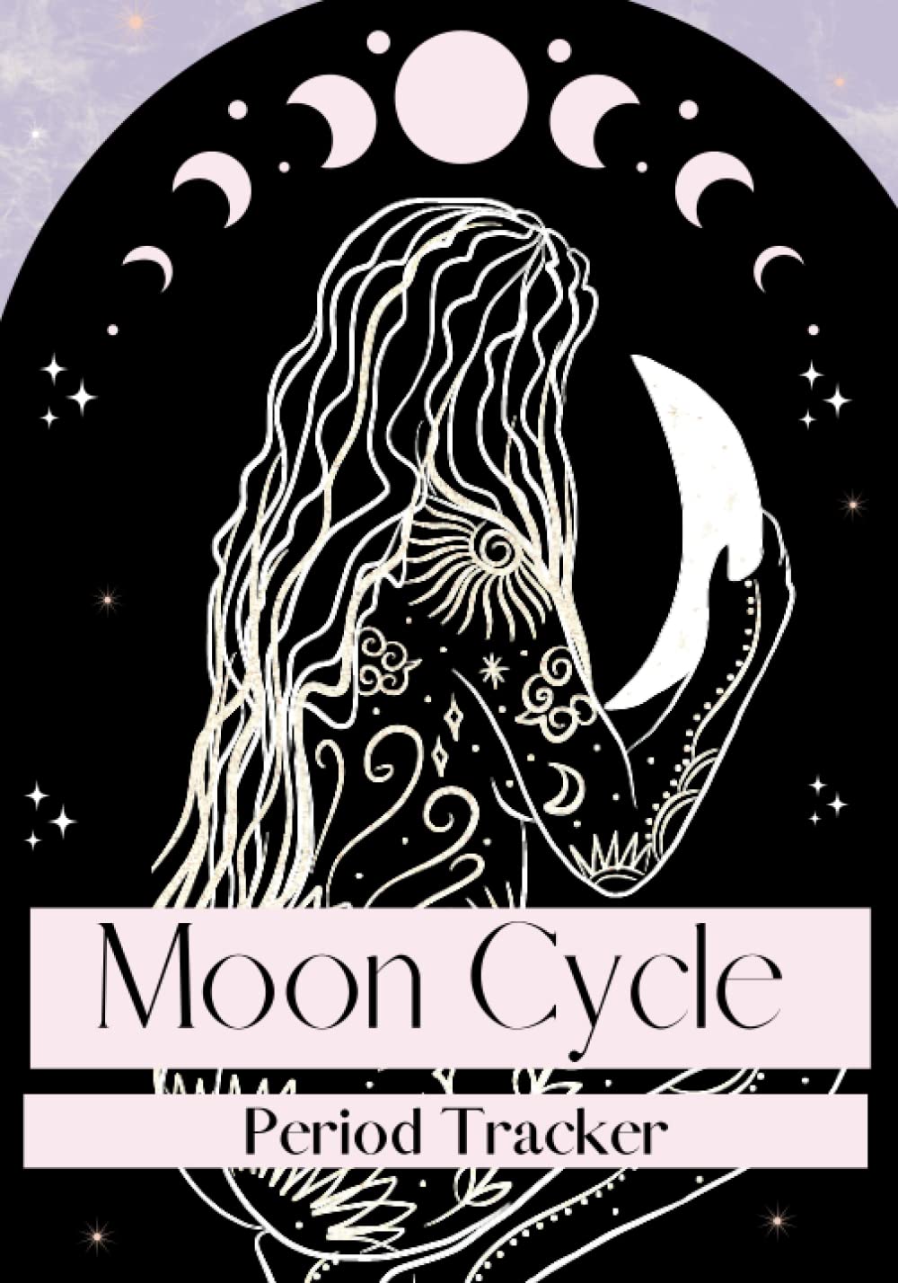 Moon Cycle Period Tracker: Journal For Women To Identify Menstrual ...