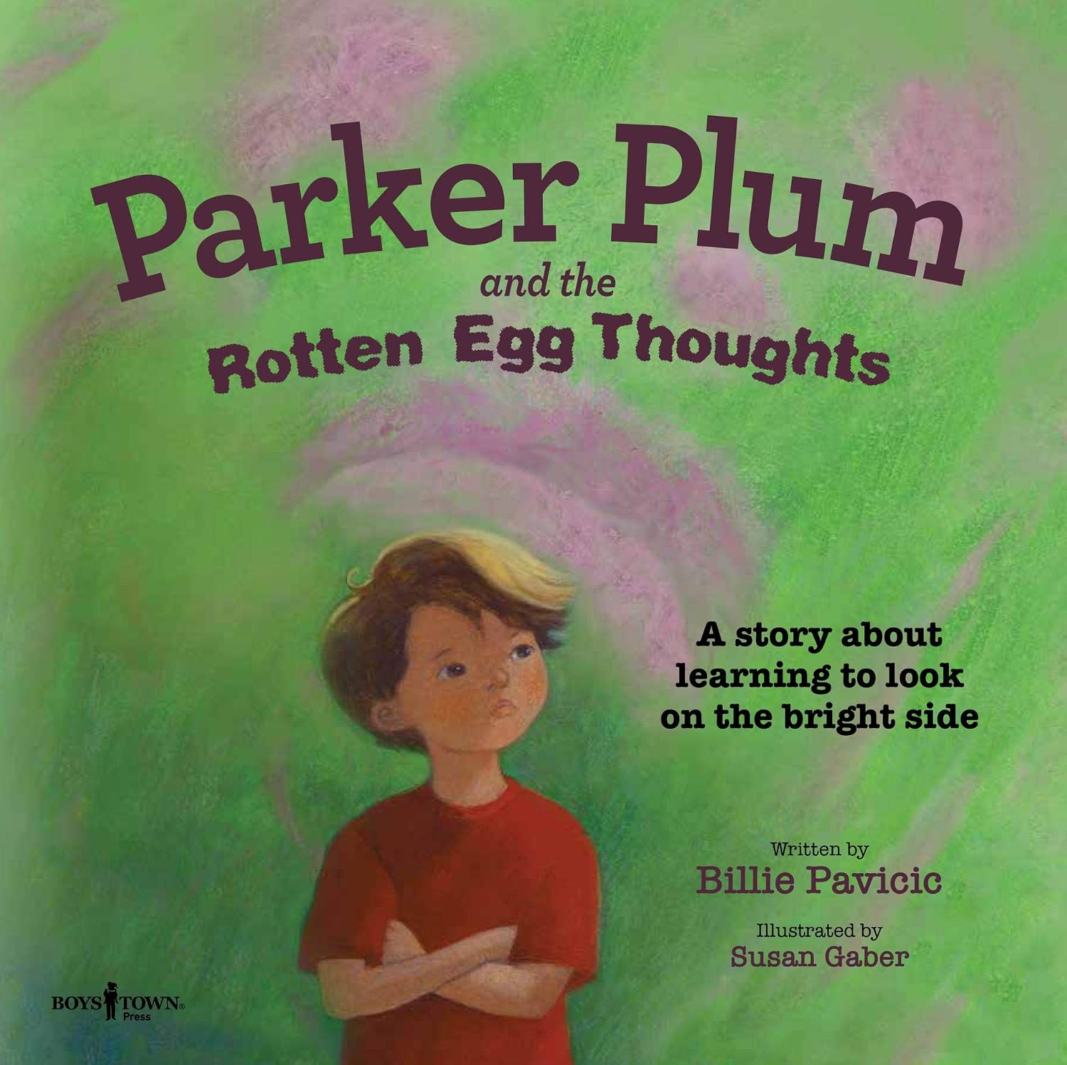 Parker Plum & the Rotten Egg Thoughts: A Story about Learning to Look ...