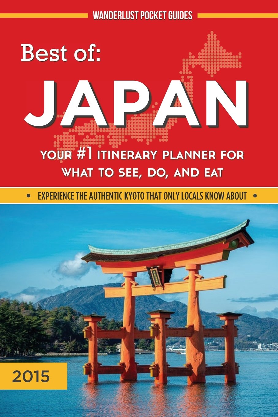 Buy Best of Japan: Your #1 Itinerary Planner for What to See, Do, and ...