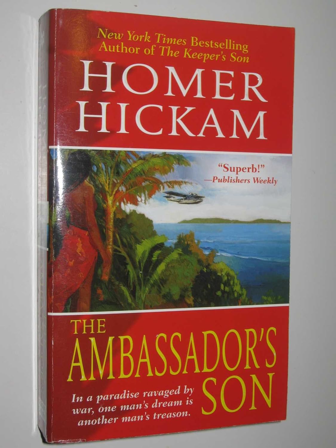The Ambassador's Son (Josh Thurlow Series #2): Hickam, Homer ...
