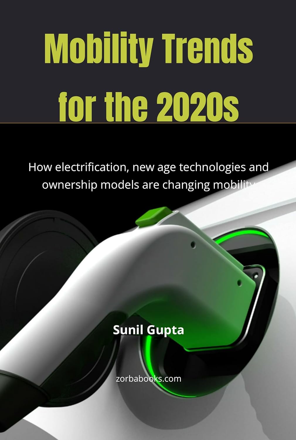 Mobility Trends for the 2020s: How electrification, new age ...