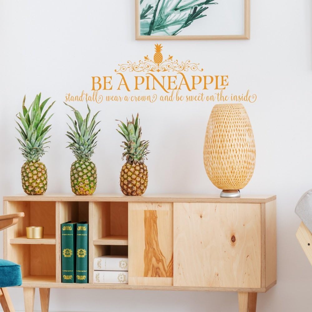 Amazon.com: "Be A Pineapple Stand Tall Wear A Crown And Be Sweet On the ...