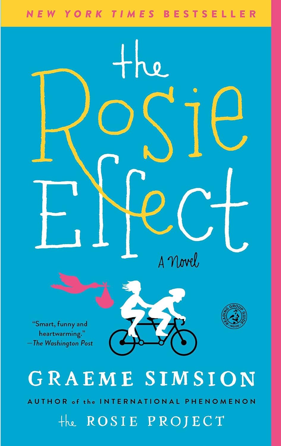 The Rosie Effect: A Novel (Don Tillman Book 2) - Kindle edition by ...