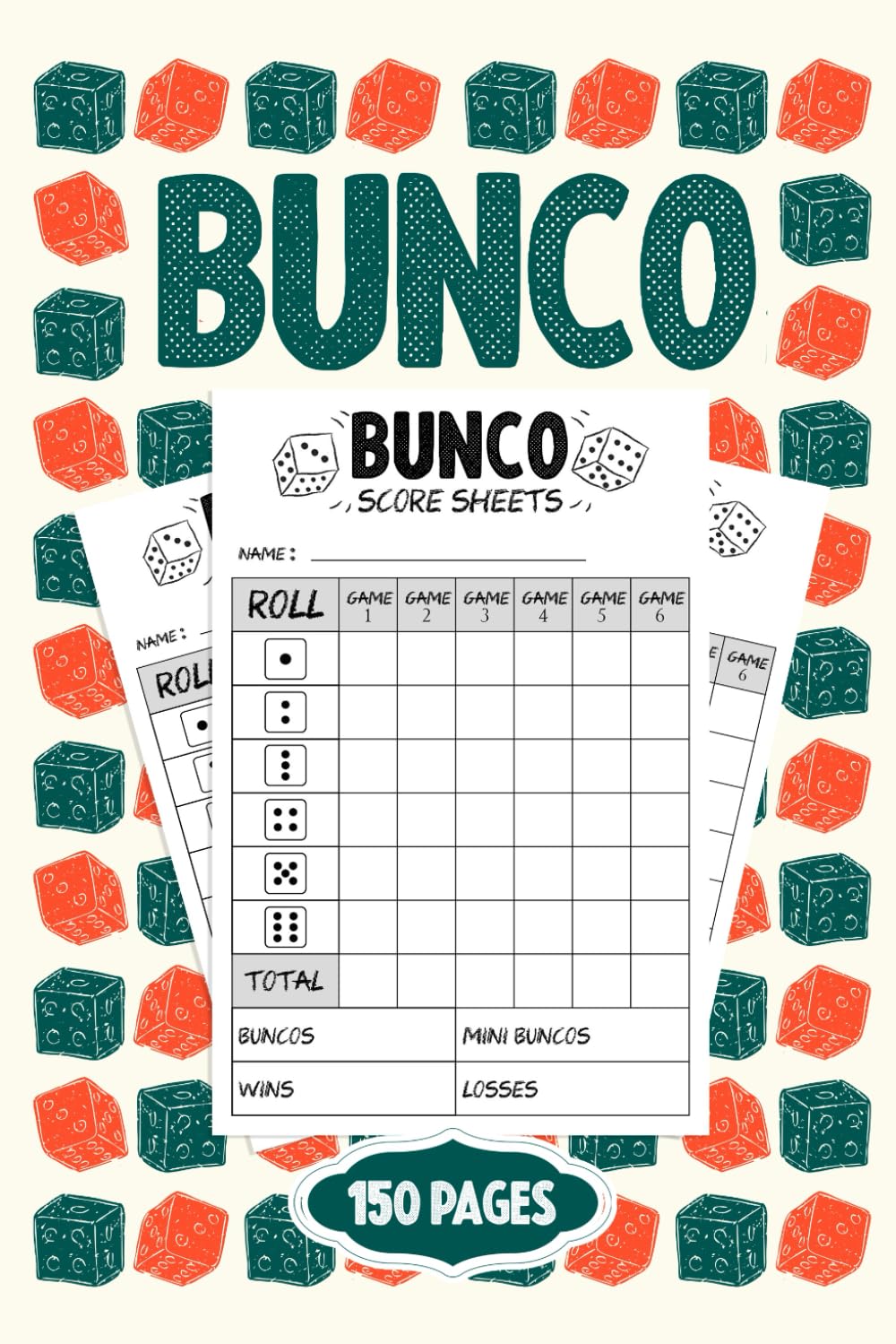 Bunco Score Sheets: 150 Score Pads for Scorekeeping, Bunco Score Cards ...