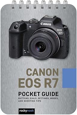 Canon EOS R7: Pocket Guide: Buttons, Dials, Settings, Modes, and Shooting Tips: 28: Amazon.co.uk ...