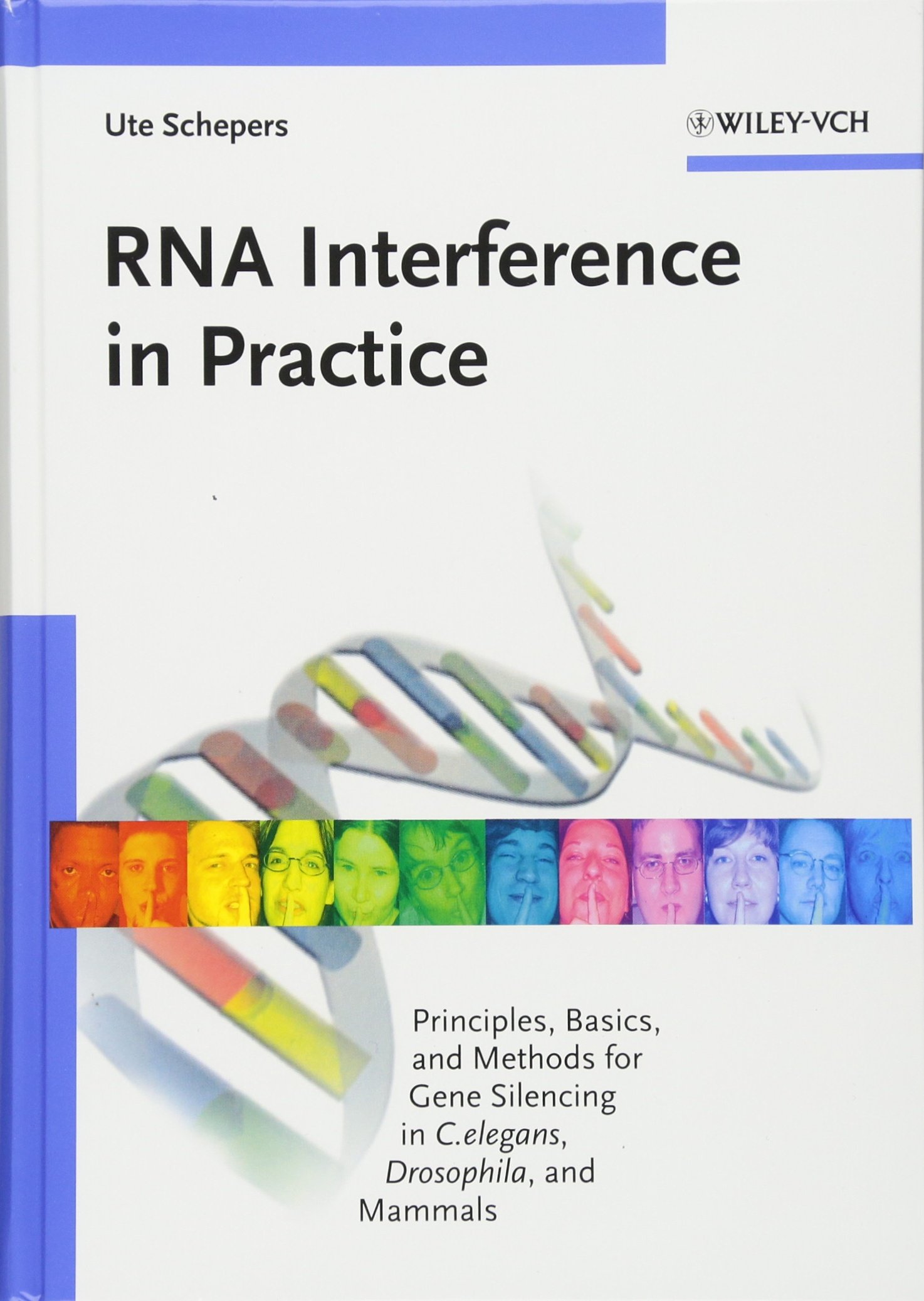Buy RNA Interference in Practice: Principles, Basics, and Methods for ...