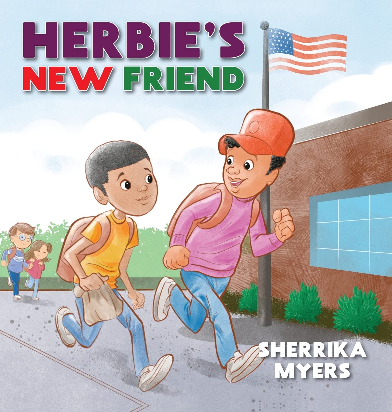 Herbie's New Friend: Myers, Sherrika, Brayer, Mark: 9798885901703 ...