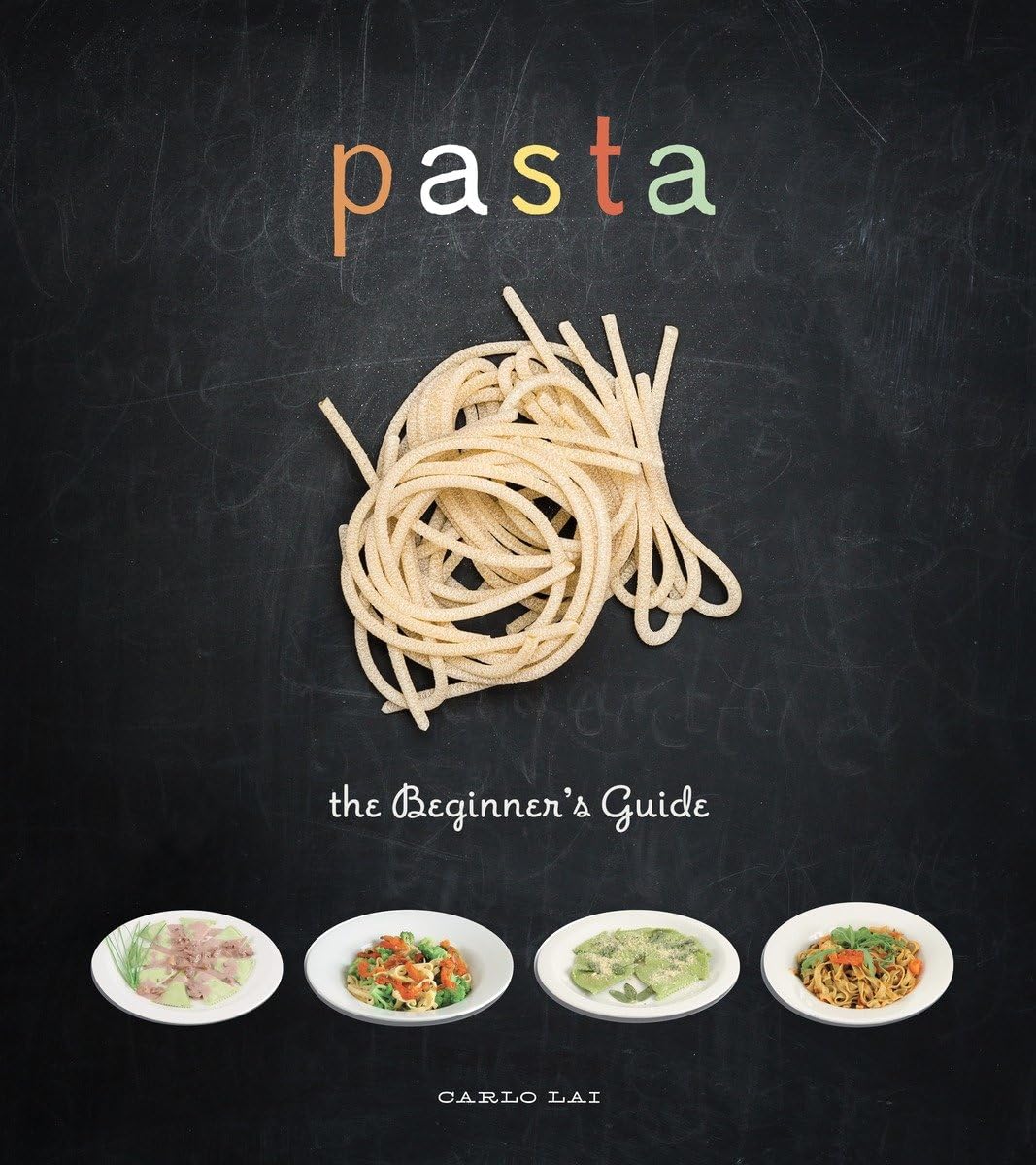 Snapklik.com : Pasta: The Beginners Guide
