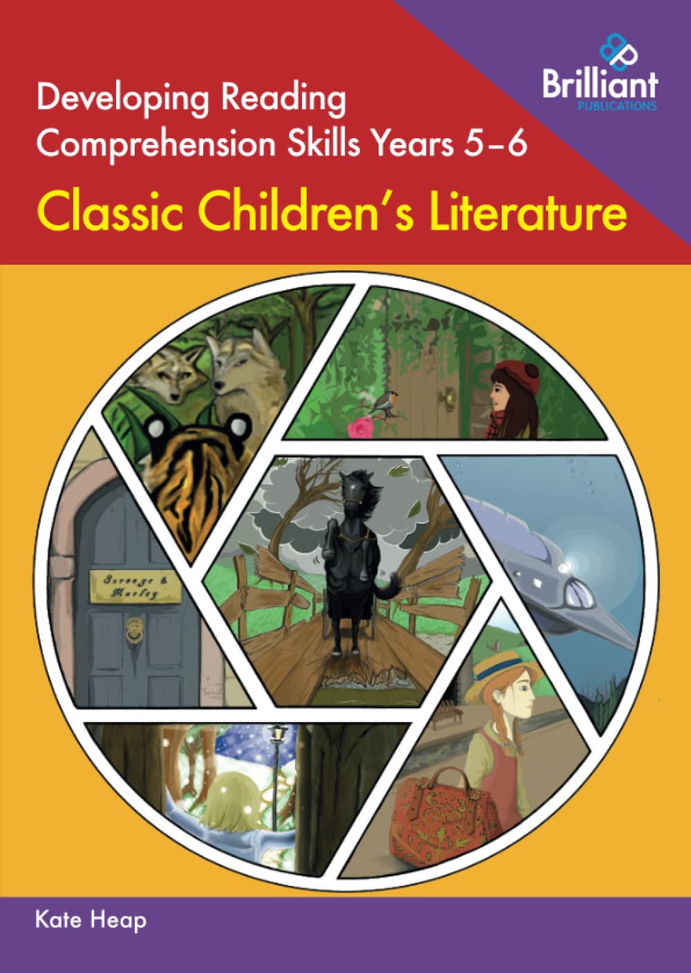 Developing Reading Comprehension Skills Years 5-6: Classic Children's ...