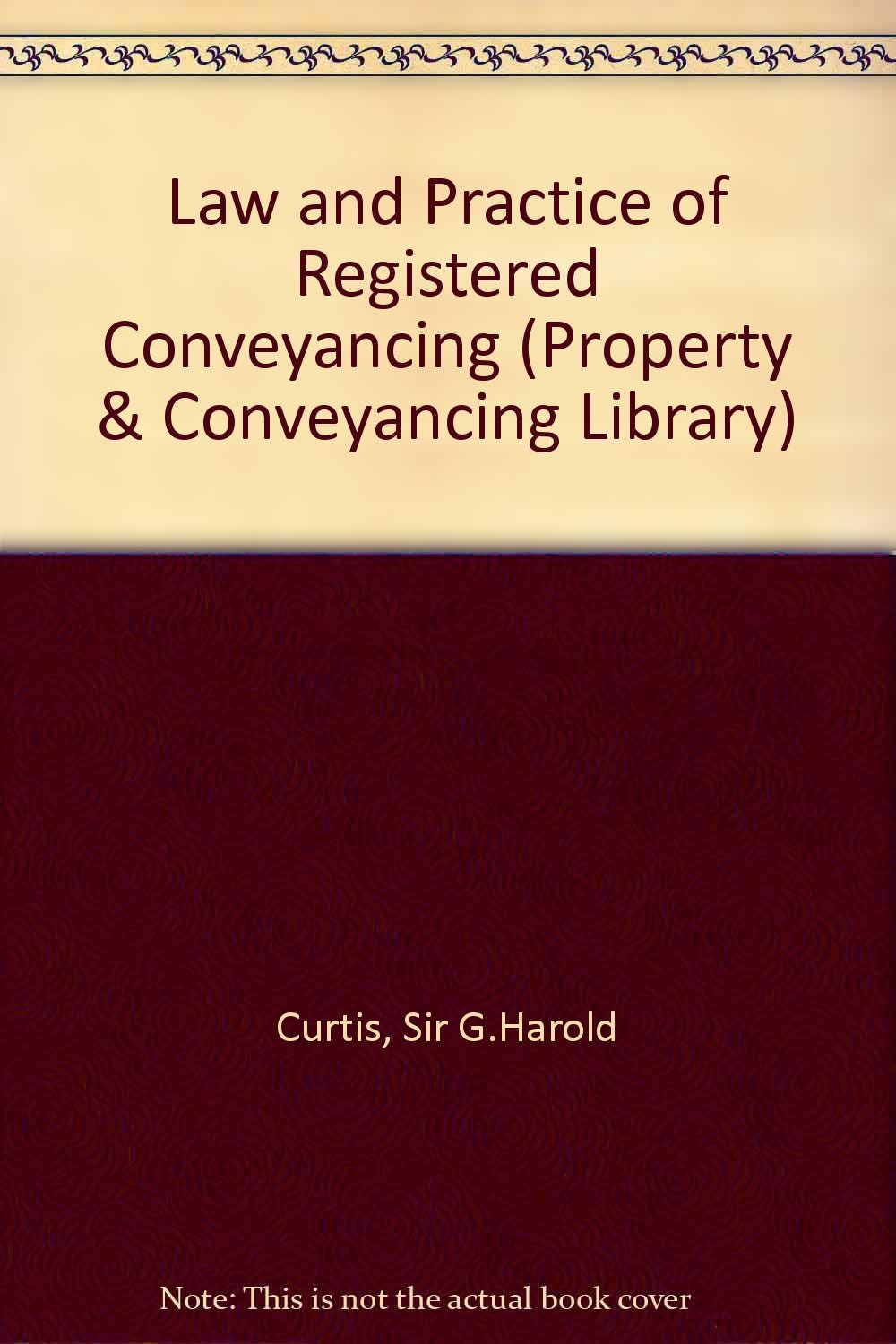 Law and Practice of Registered Conveyancing (Property & Conveyancing ...