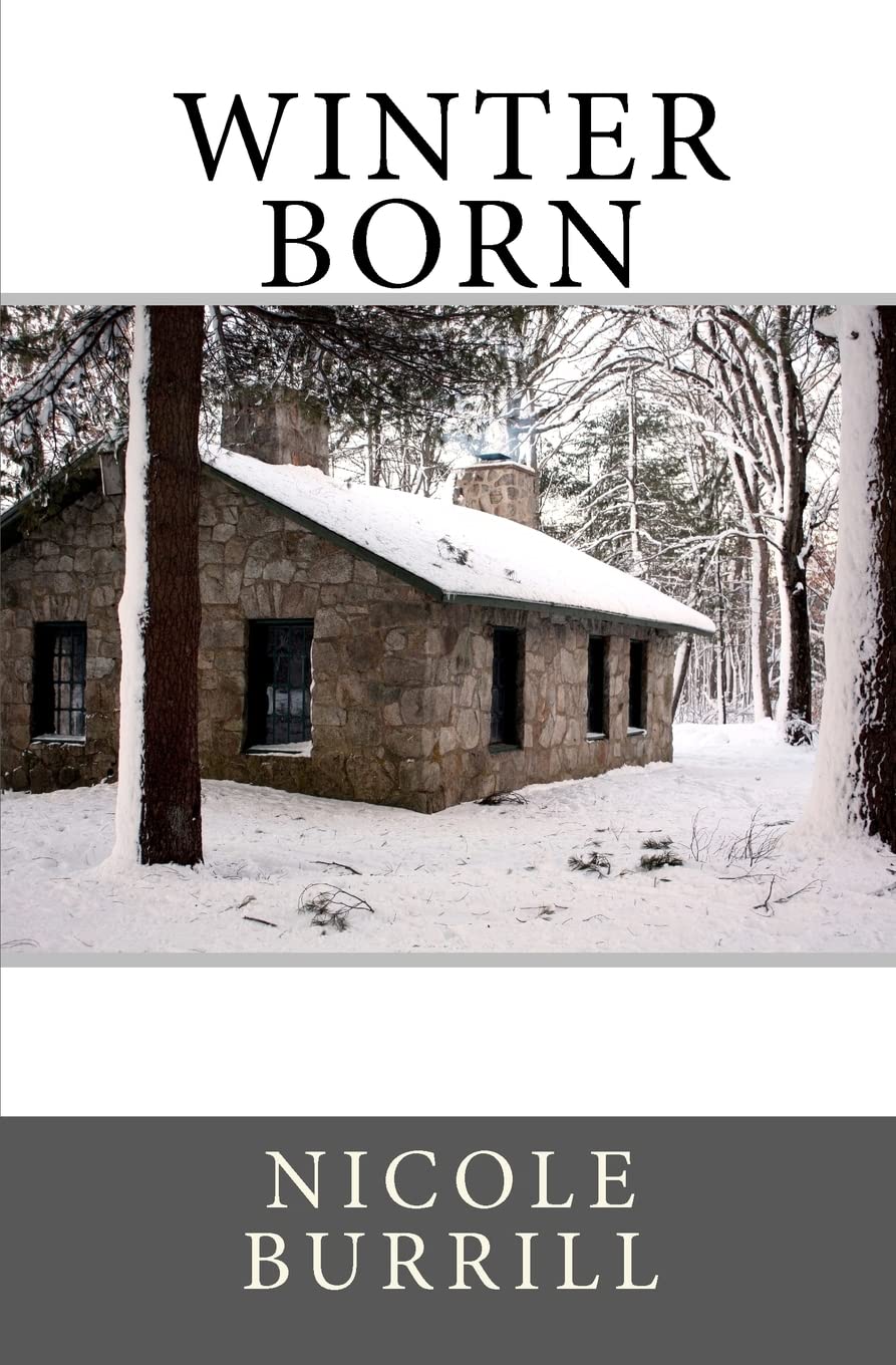 Winter Born: Burrill, Nicole, Photography, Tracy Rodriguez ...