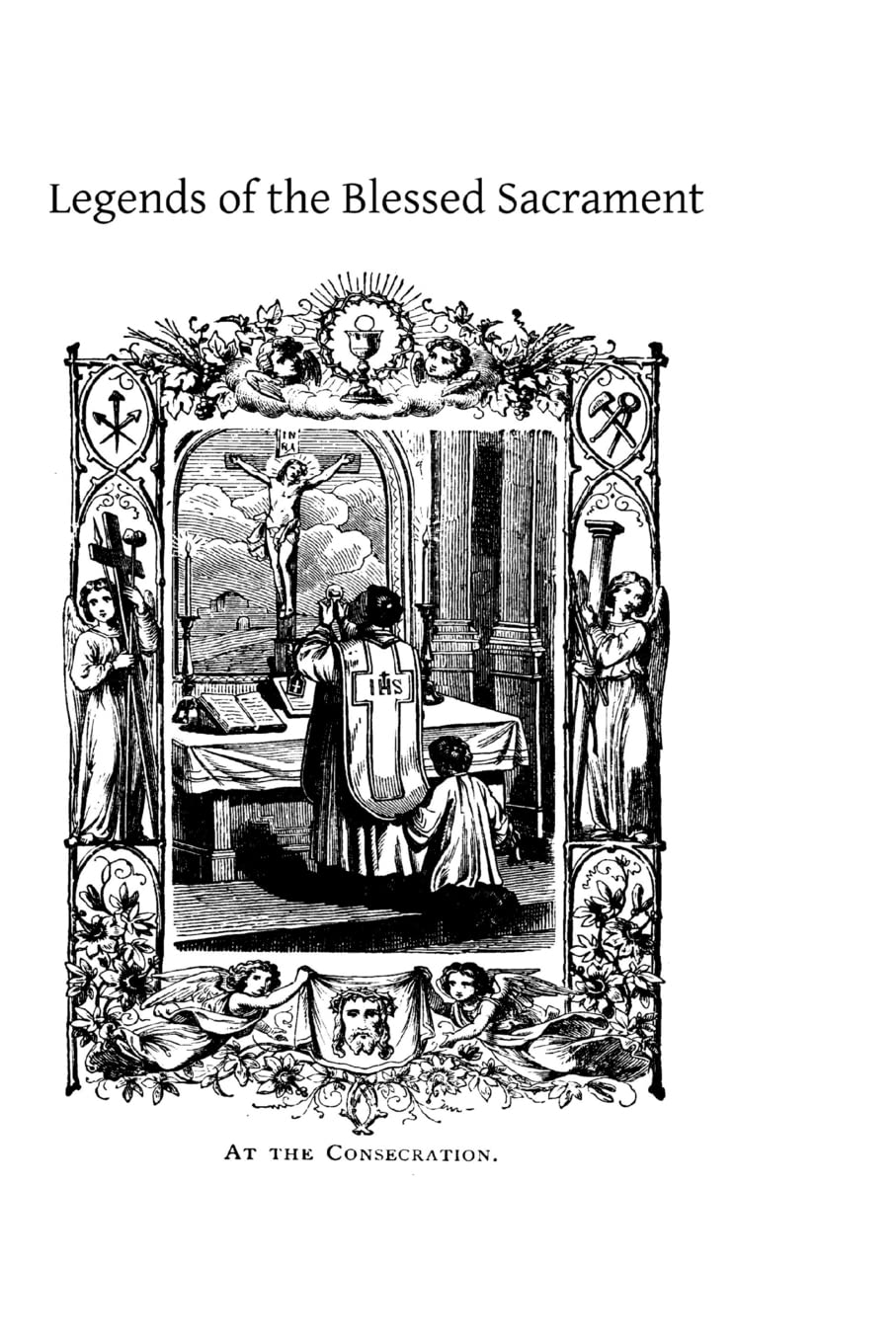 Snapklik.com : Legends Of The Blessed Sacrament: Gathered From The ...