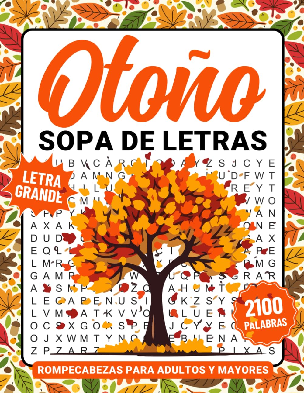 Otoño Sopa de letras Para Adultos En Letra Grande: Libro De Juegos De ...