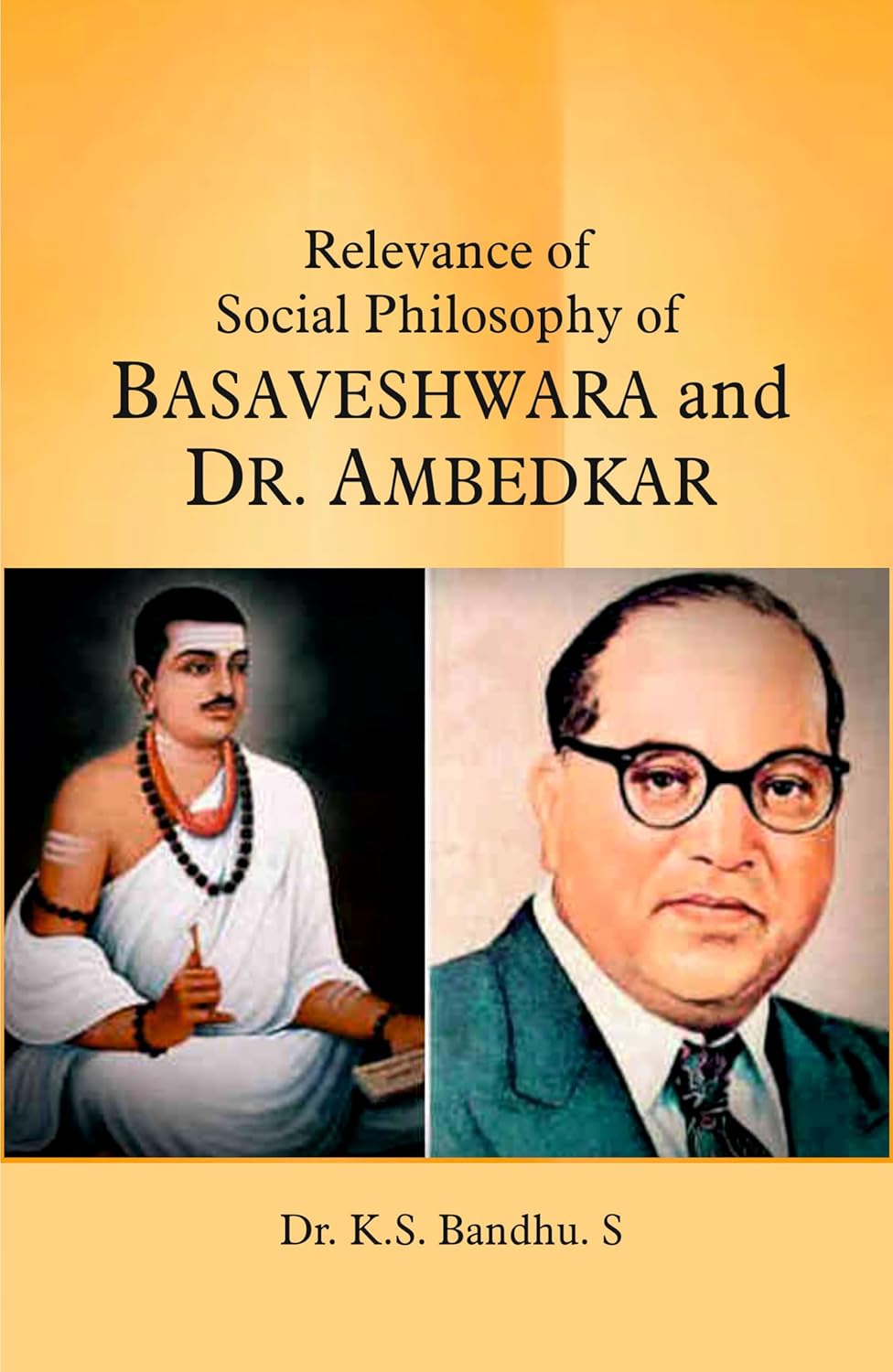 Buy Relevance of Social Philosophy of Basaveshwara and Dr. Ambedkar Book Online at Low Prices in ...