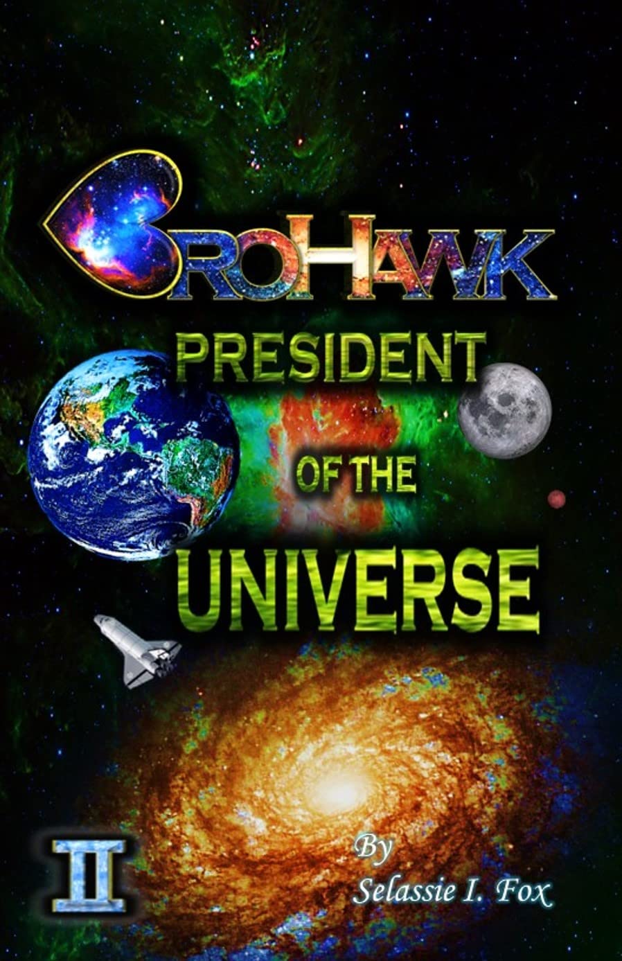 BroHawk: President of the Universe (The BroHawk Series Book 2) - Kindle ...