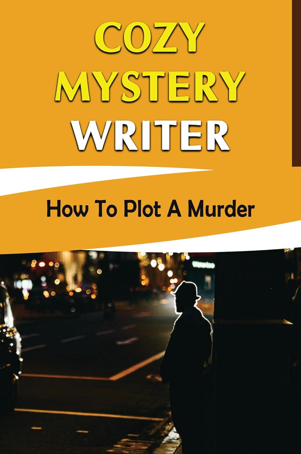 Cozy Mystery Writer: How To Plot A Murder - Kindle edition by Cart ...