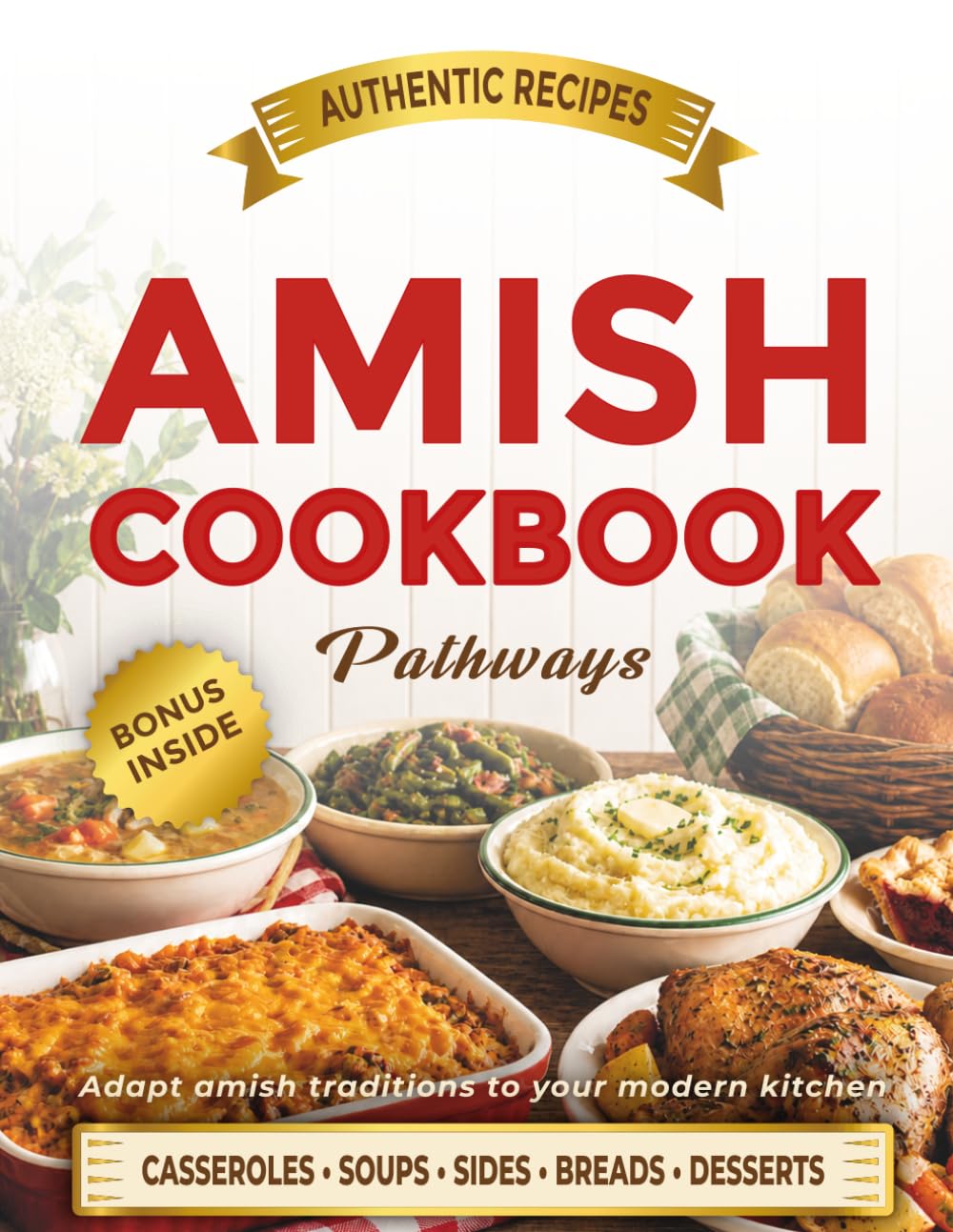 Amish Cookbook Pathways: Discover 8 Guided Paths to Authentic Amish ...