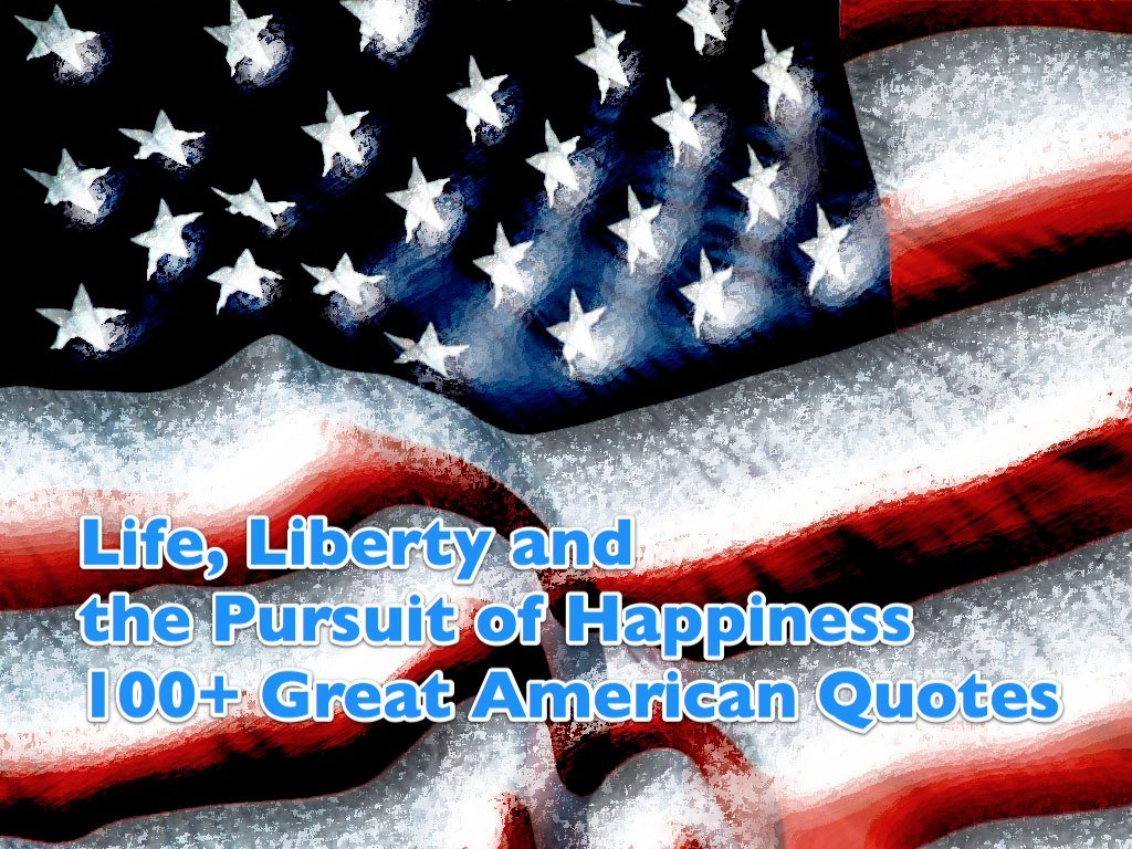 Amazon.com: Life, Liberty, and the Pursuit of Happiness: 100+ Great ...