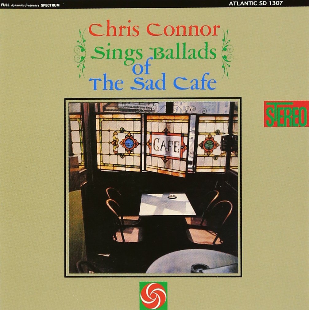 Sings ballads of the sad cafe - Chris Connor (アルバム)