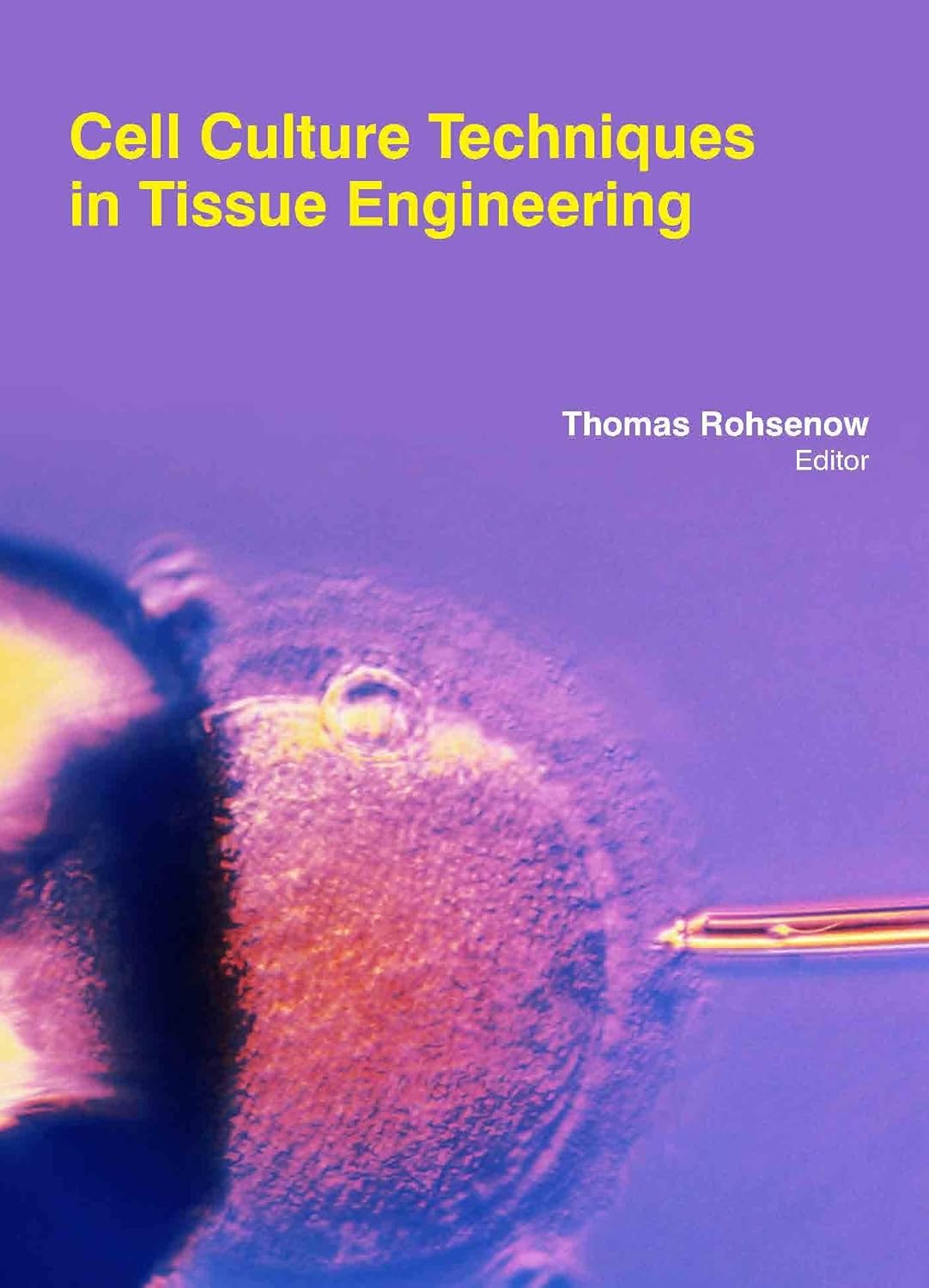 Buy Cell Culture Techniques In Tissue Engineering Book Online at Low ...