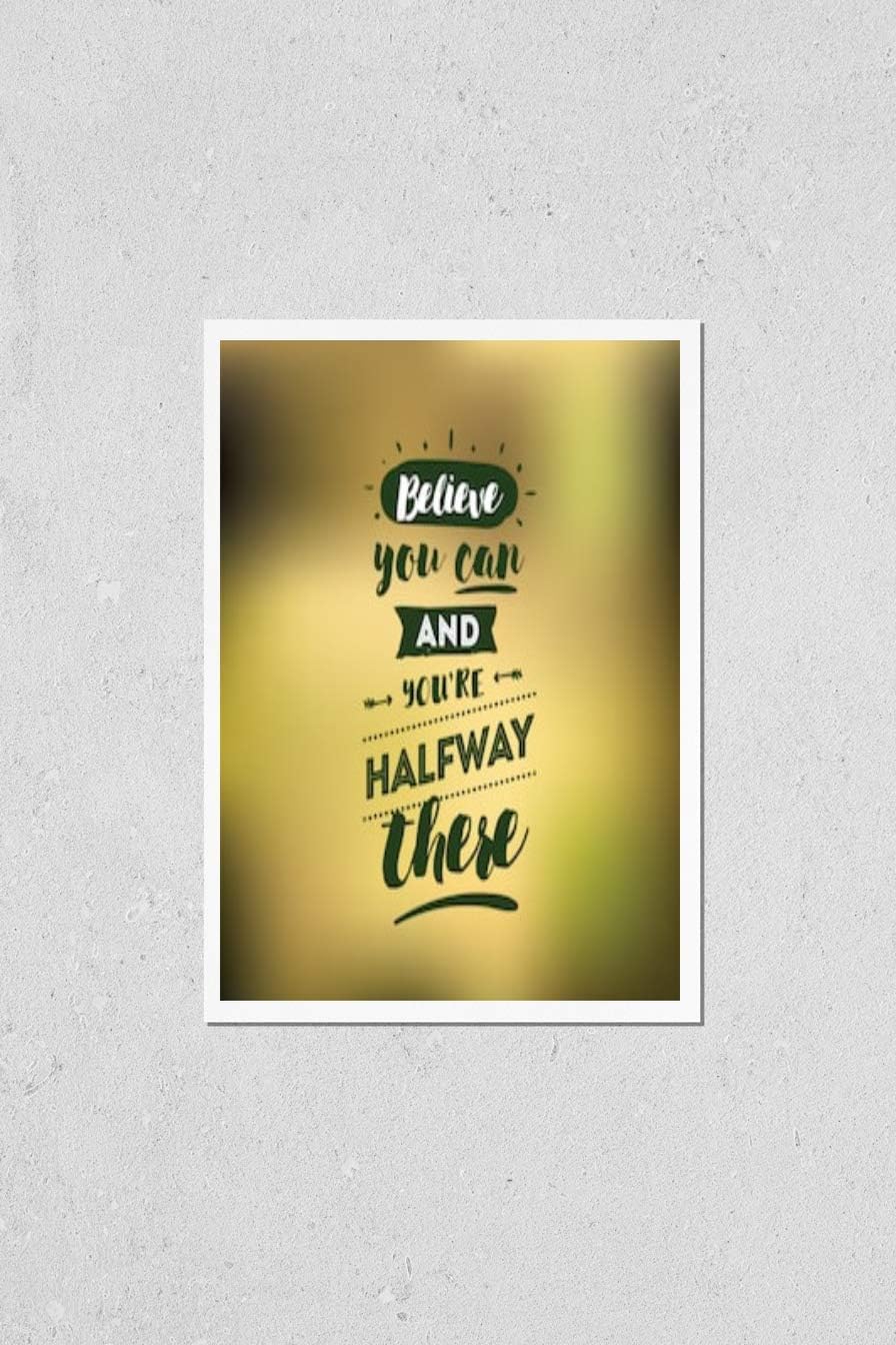 Amazon.com: Wall Art Poster Print of Believe You Can and You are ...