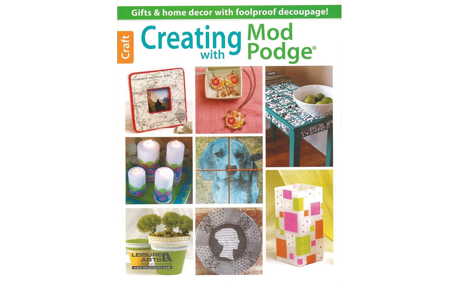 Creating with Mod Podge: Arts, Leisure: 9781464712210: Amazon.com: Books