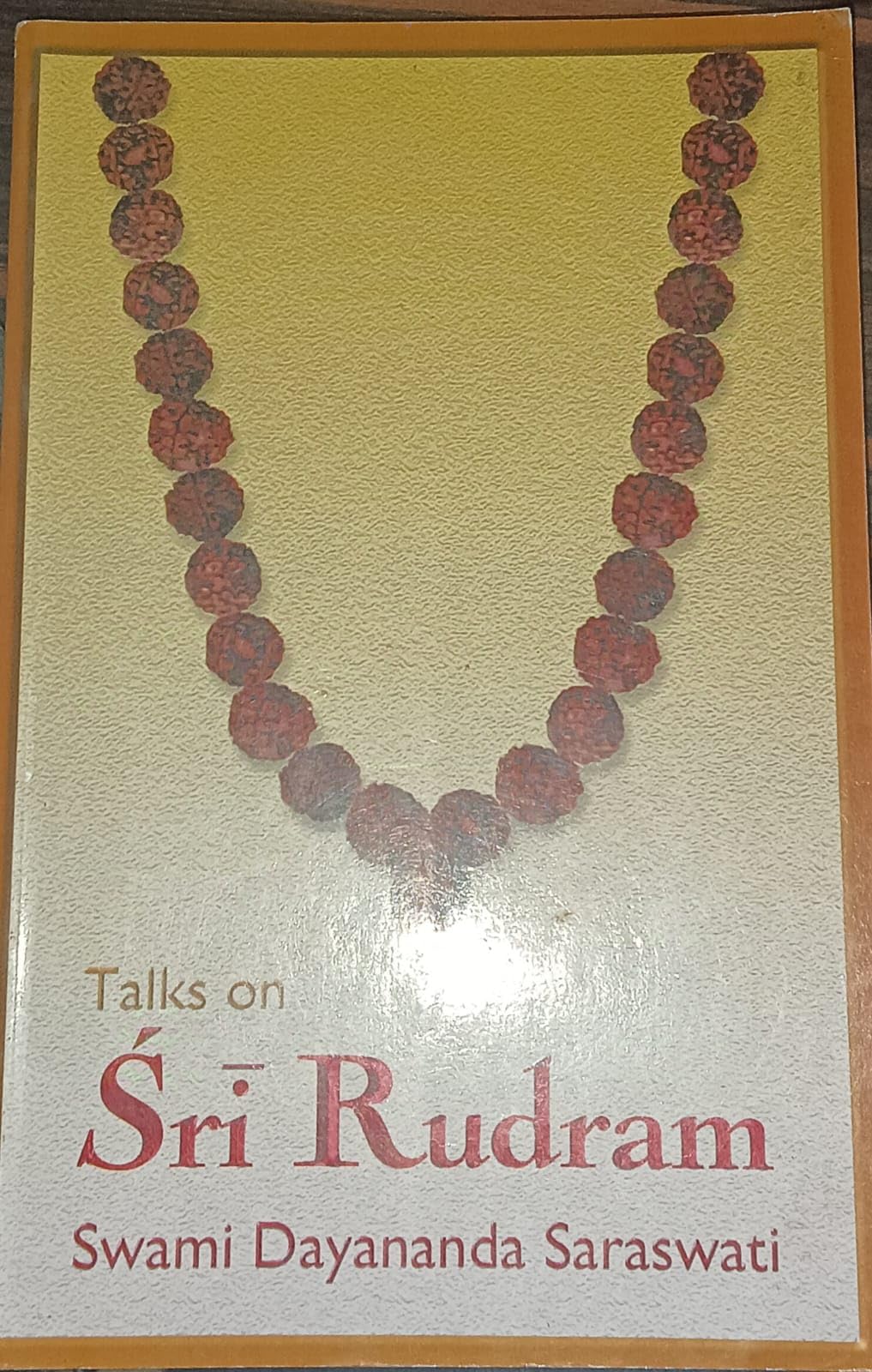 Buy Talks on Sri Rudram by Swami Dayananda Saraswati Book Online at Low ...