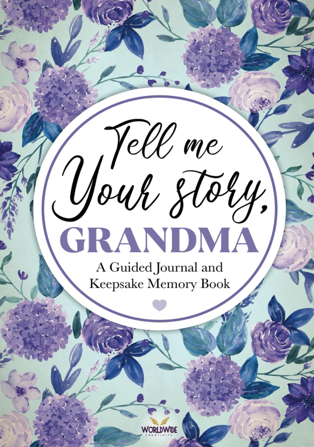 Tell me your story, Grandma: A guided journal for Grandma and keepsake ...