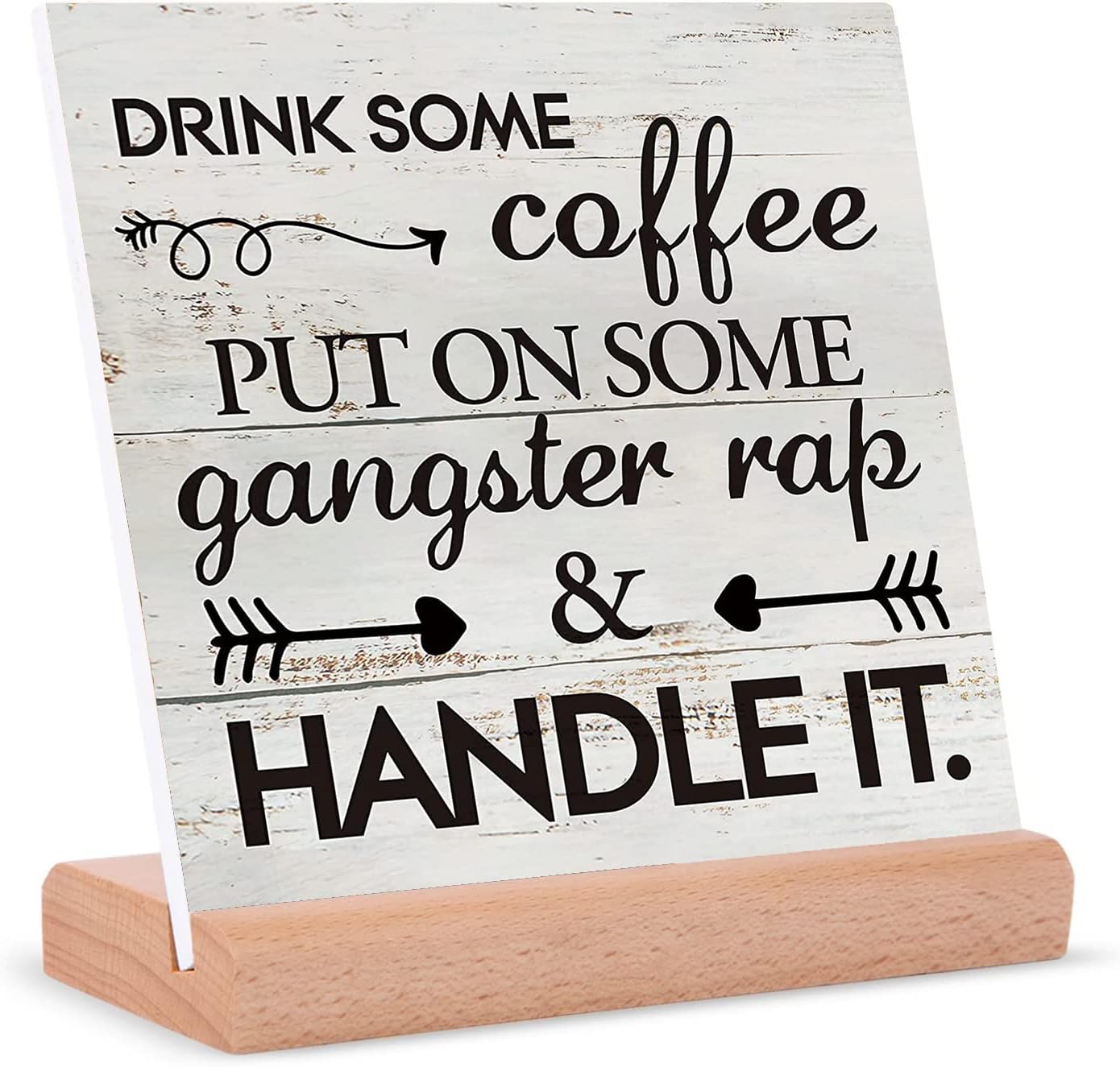 Amazon.com: Bedency Funny Drink Some Coffee Put on Some Gangster Rap ...