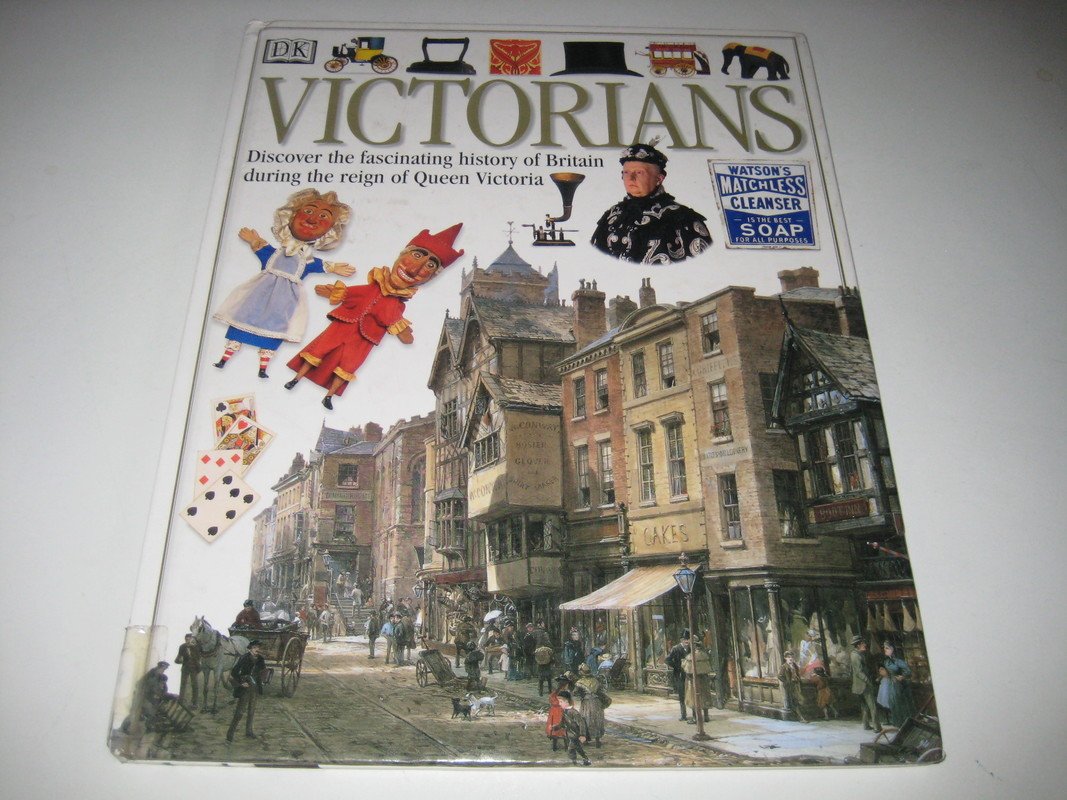 The Victorians (Eyewitness Guides): Ann Kramer: 9780751357752: Amazon ...