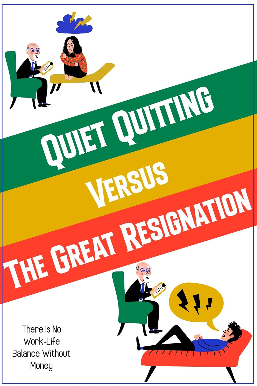 Amazon.com: Quiet Quitting vs. The Great Resignation: There is No Work ...