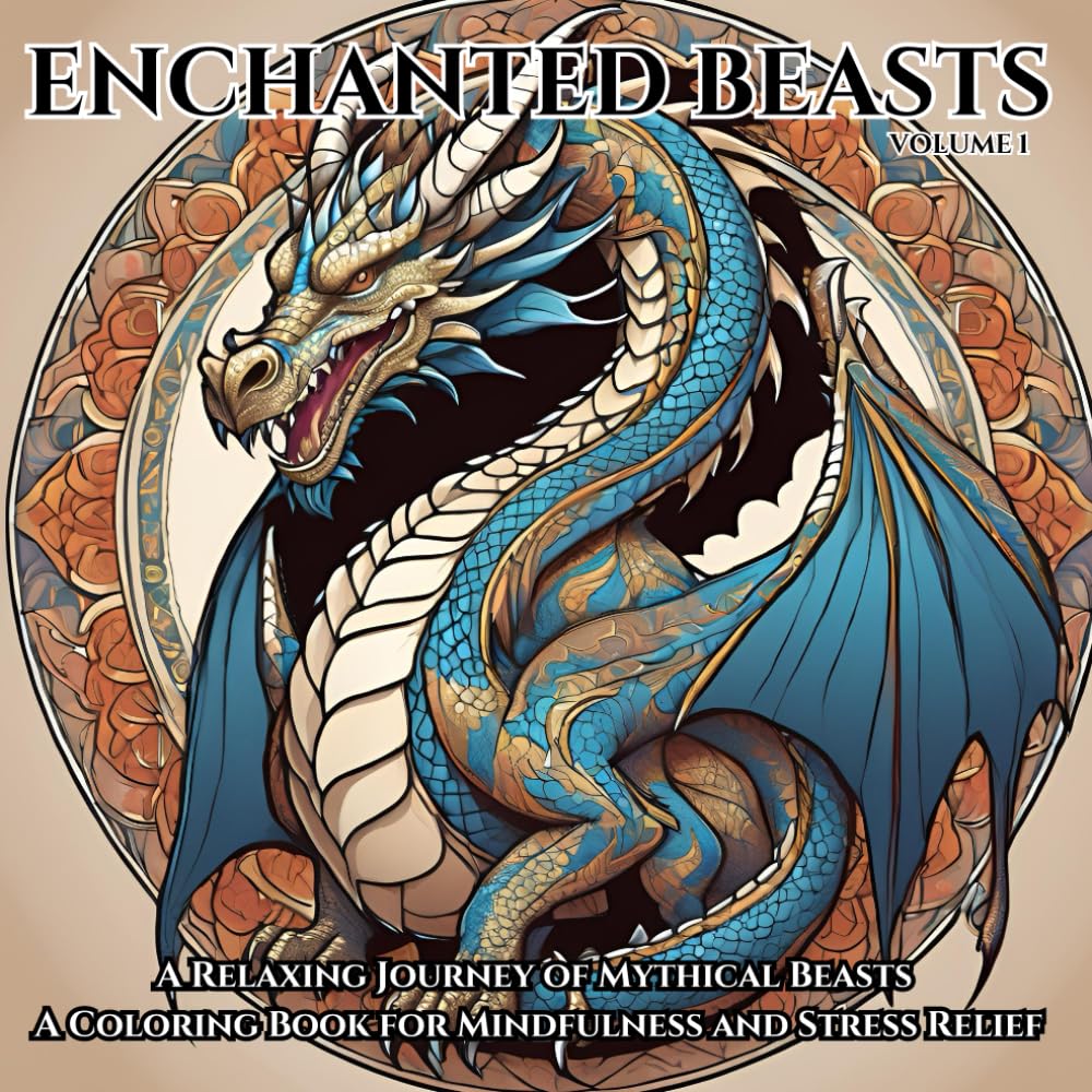 Amazon.com: Enchanted Beasts: A Relaxing Journey of Mythical Beasts A ...
