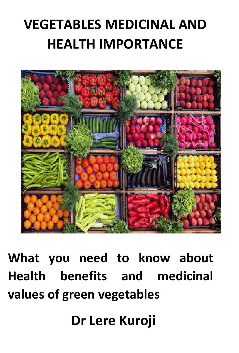 Buy Vegetables Medicinal and Importance: What you need to know about ...