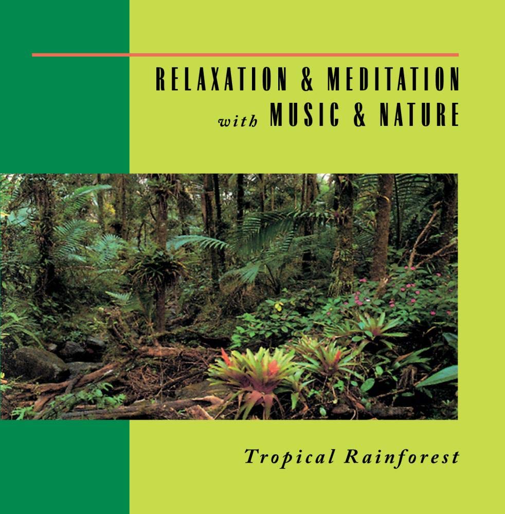 Amazon.com: Relaxation & Meditation with Music & Nature: Tropical ...