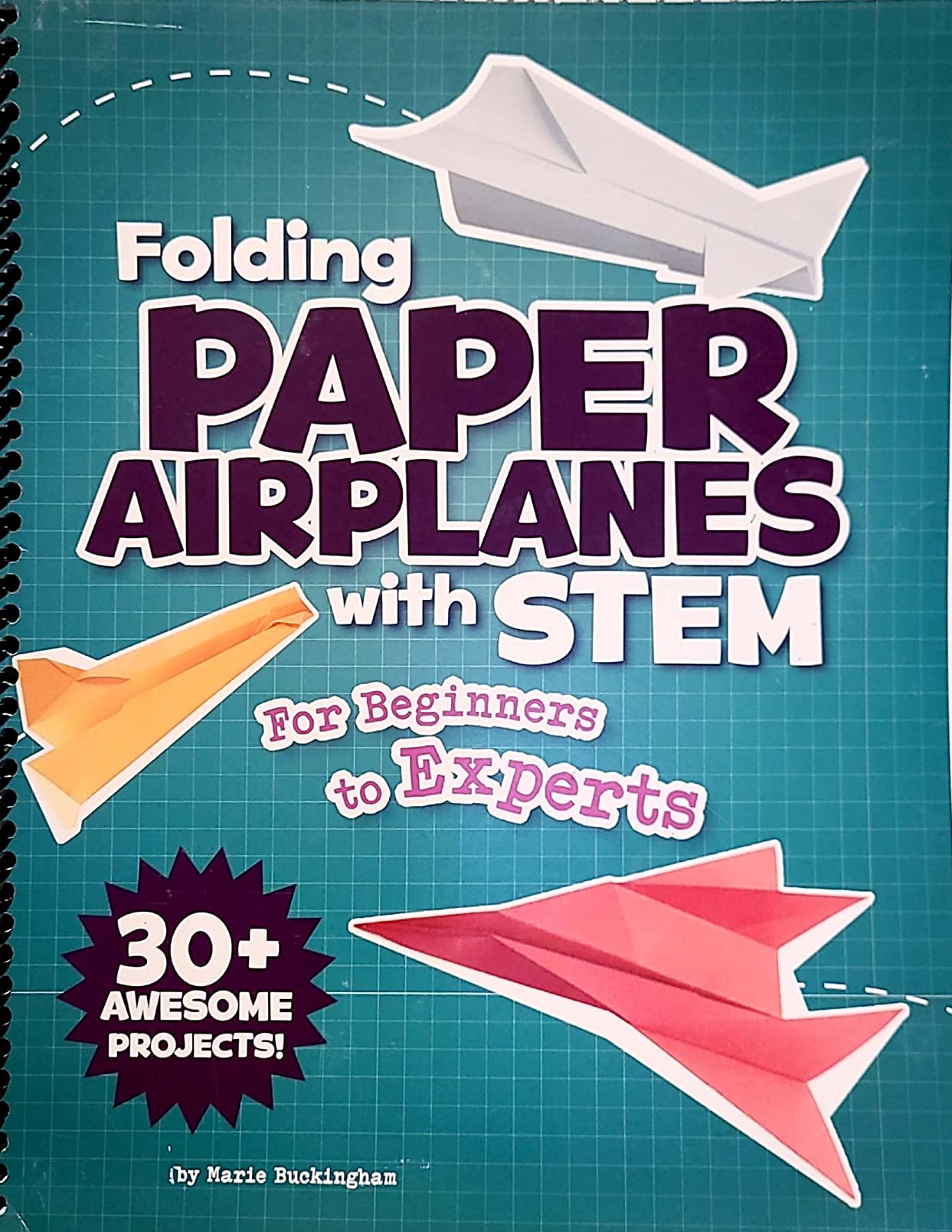 Folding Paper Airplanes With Stem: For Beginners to Experts: Buckingham ...