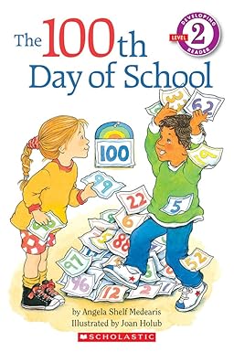 The 100th Day of School (Hello Reader!, Level 2): Medearis, Angela ...