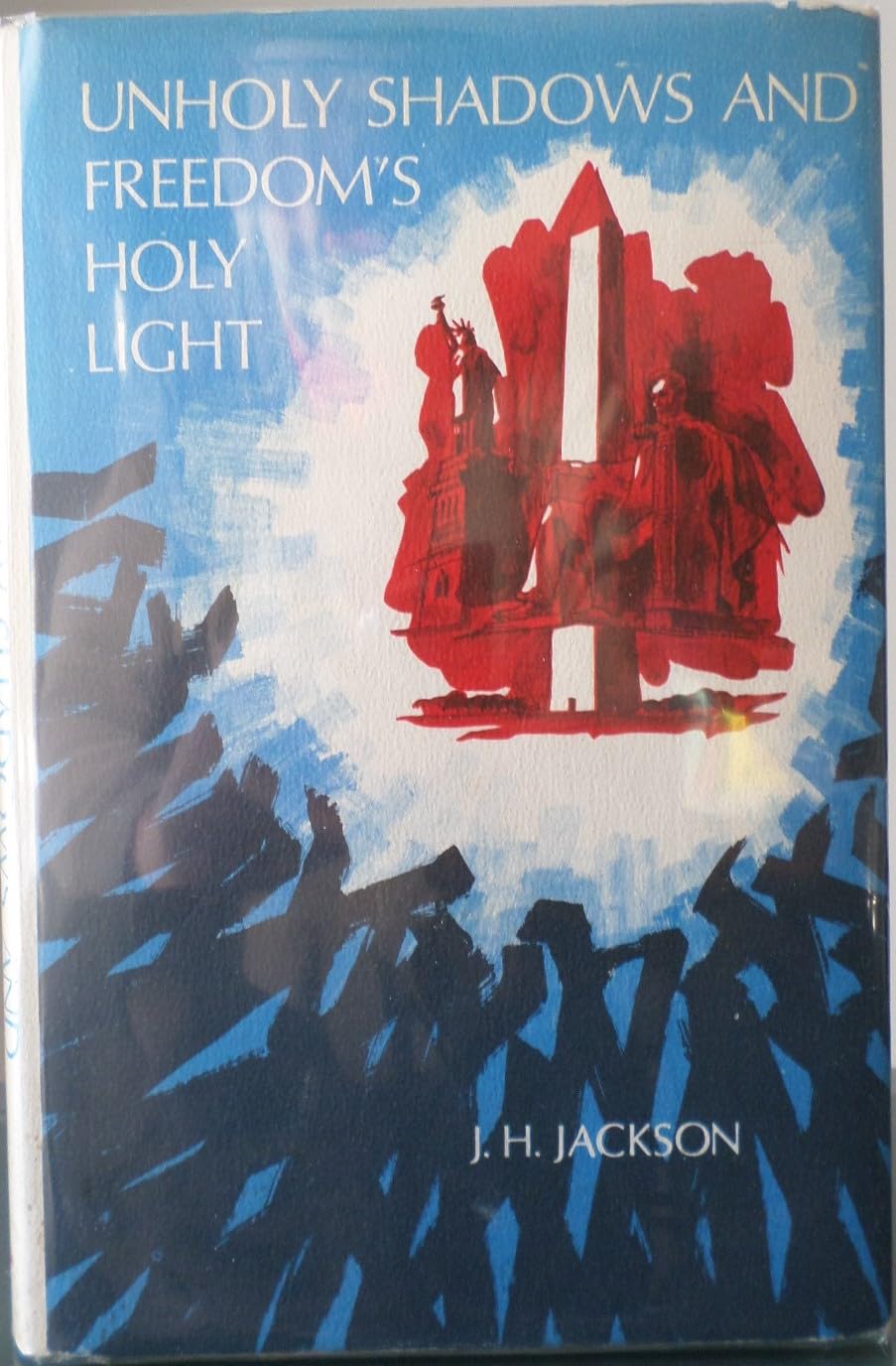 Amazon.com: Unholy Shadows and Freedom's Holy Light: 9780935990058 ...